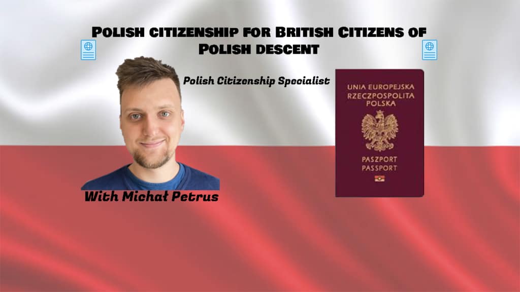 Polish citizenship for British citizens of Polish descent - Full Guide